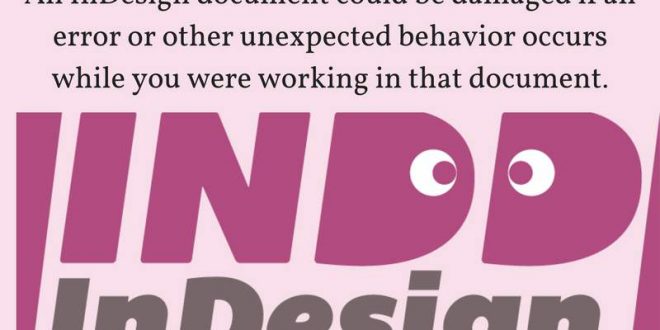 InDesign Repair Tool – Repair corrupt InDesign Adobe files ...
